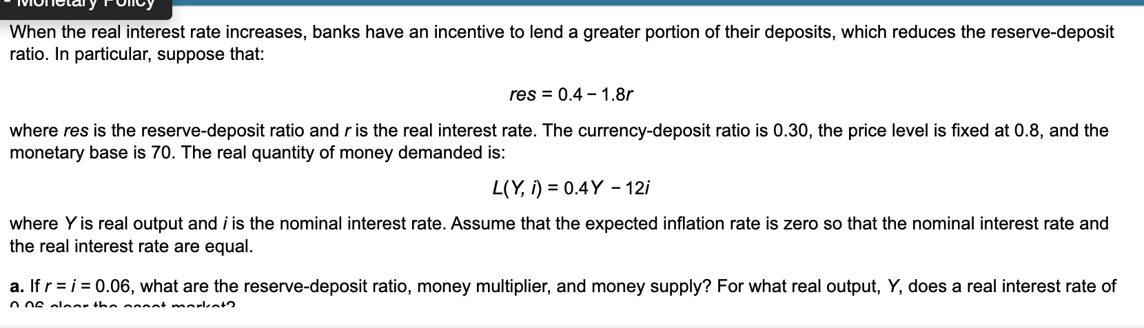 Solved When the real interest rate increases, banks have an | Chegg.com