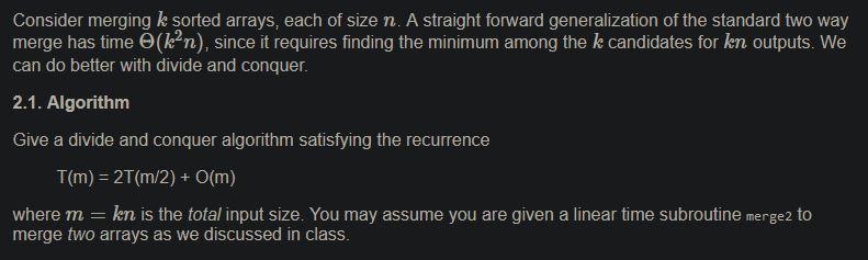 Solved Consider merging k sorted arrays, each of size n. A | Chegg.com Solved Consider merging k sorted arrays, each of size n. A | Chegg.com