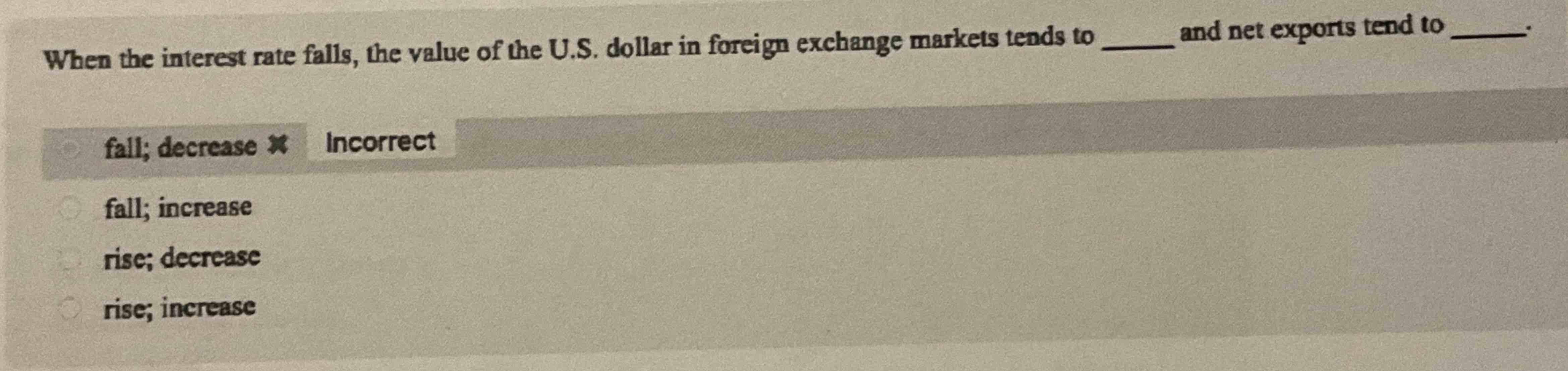 Solved When the interest rate falls, the value of the U.S. | Chegg.com