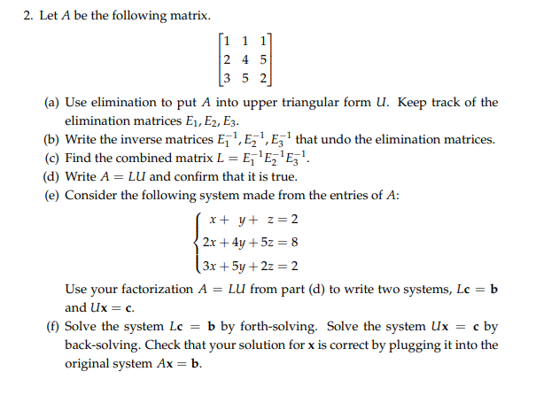 Solved 1 2. Let A be the following matrix. [1 1 2 4 5 [3 5 | Chegg.com