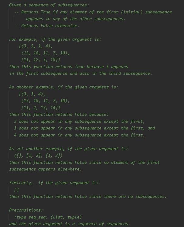 Solved Given a sequence of subsequences: Returns True if any | Chegg.com