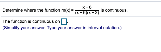 Solved 7Xxy6 Determine where the function m(x)- is | Chegg.com