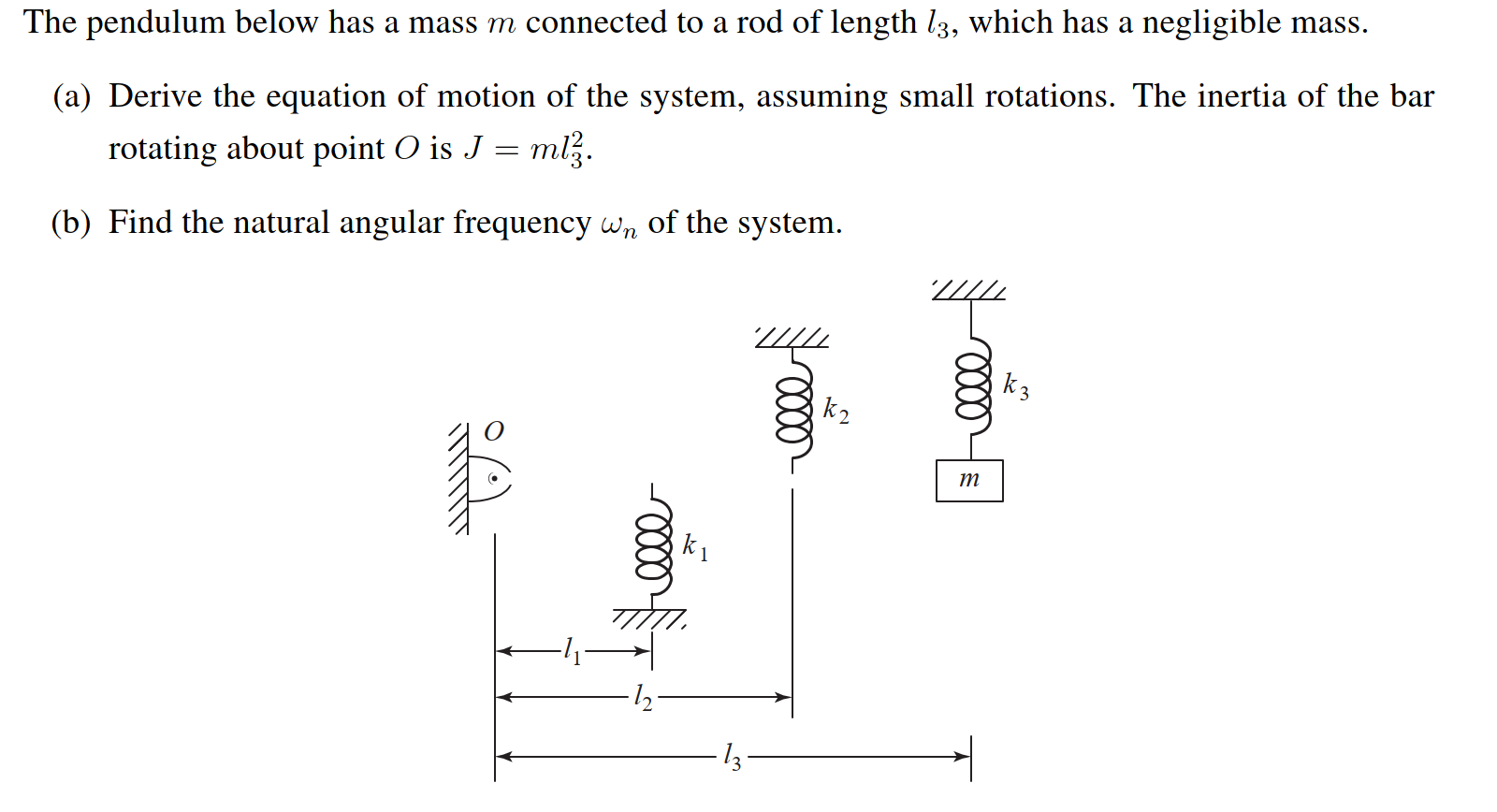 Solved The pendulum below has a mass m connected to a rod of | Chegg.com
