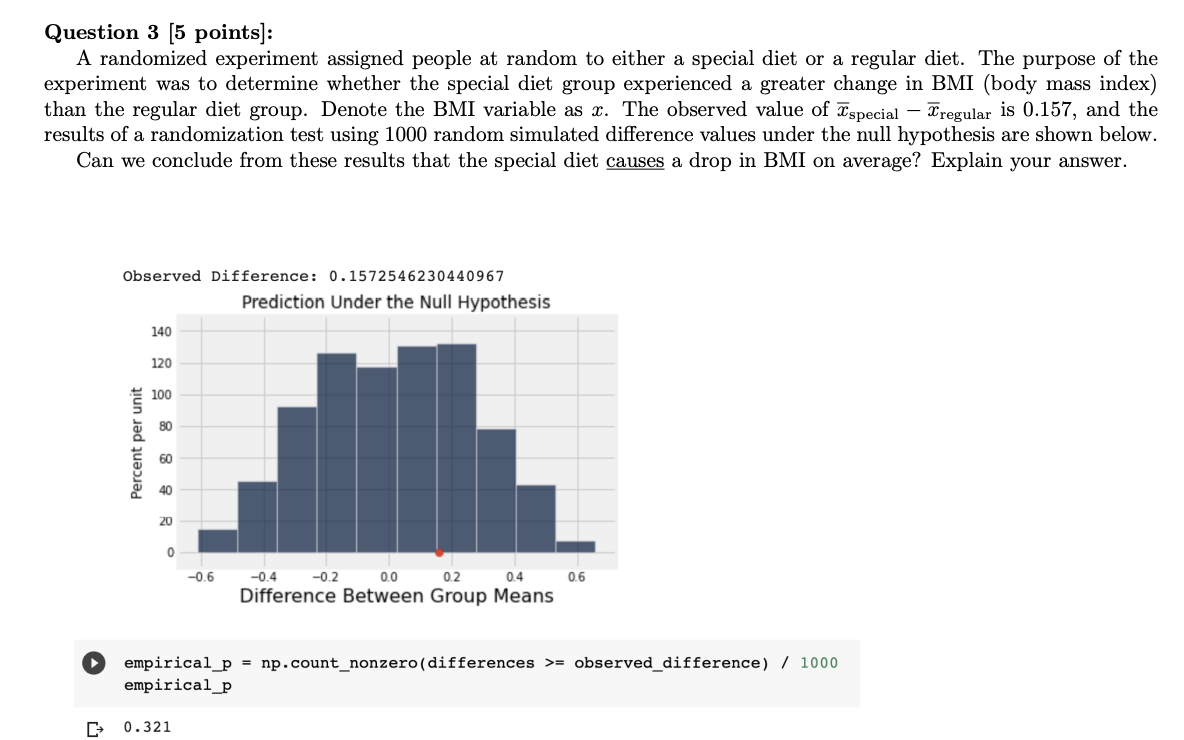 Solved Question 3 [5 points]: A randomized experiment | Chegg.com