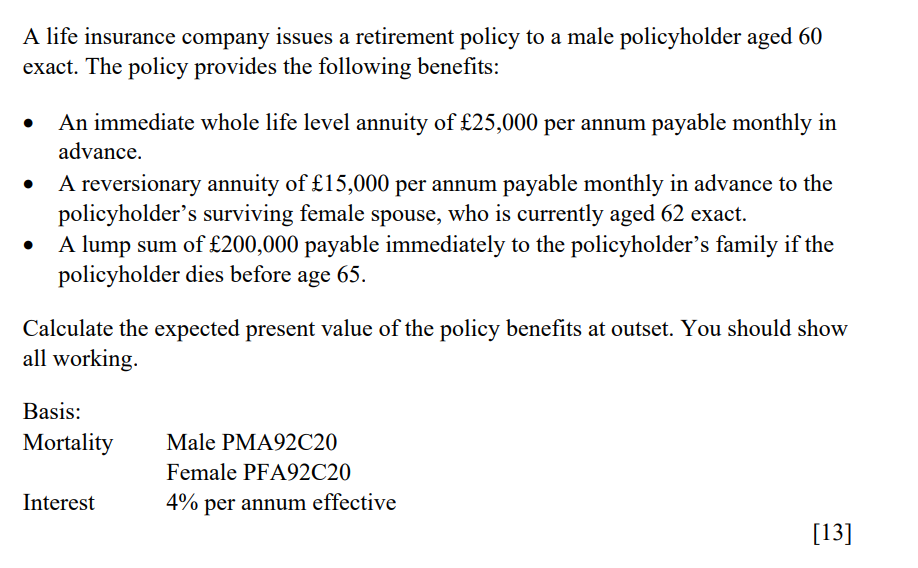 Solved A life insurance company issues a retirement policy | Chegg.com