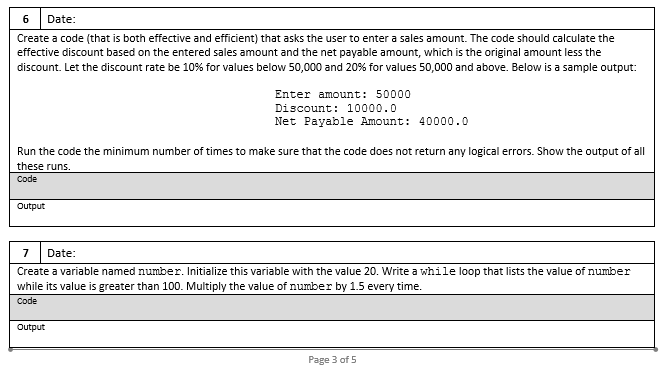 Solved 6 Date: Create a code (that is both effective and | Chegg.com