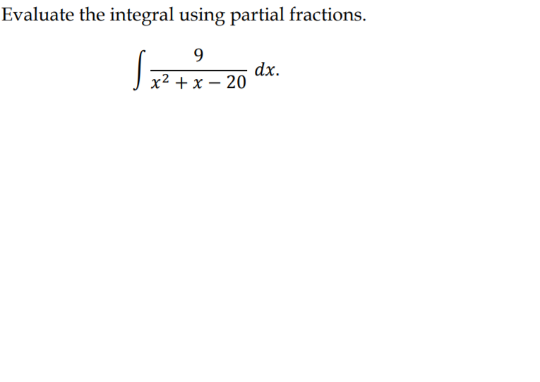 Solved Evaluate the integral using partial fractions. | Chegg.com