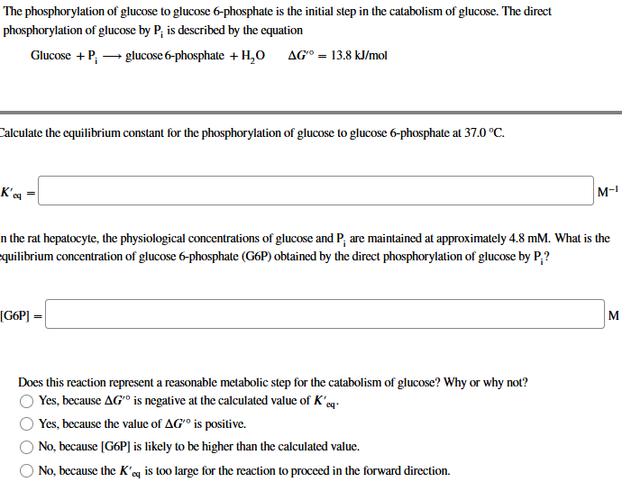 Solved The phosphorylation of ﻿glucose to ﻿glucose | Chegg.com