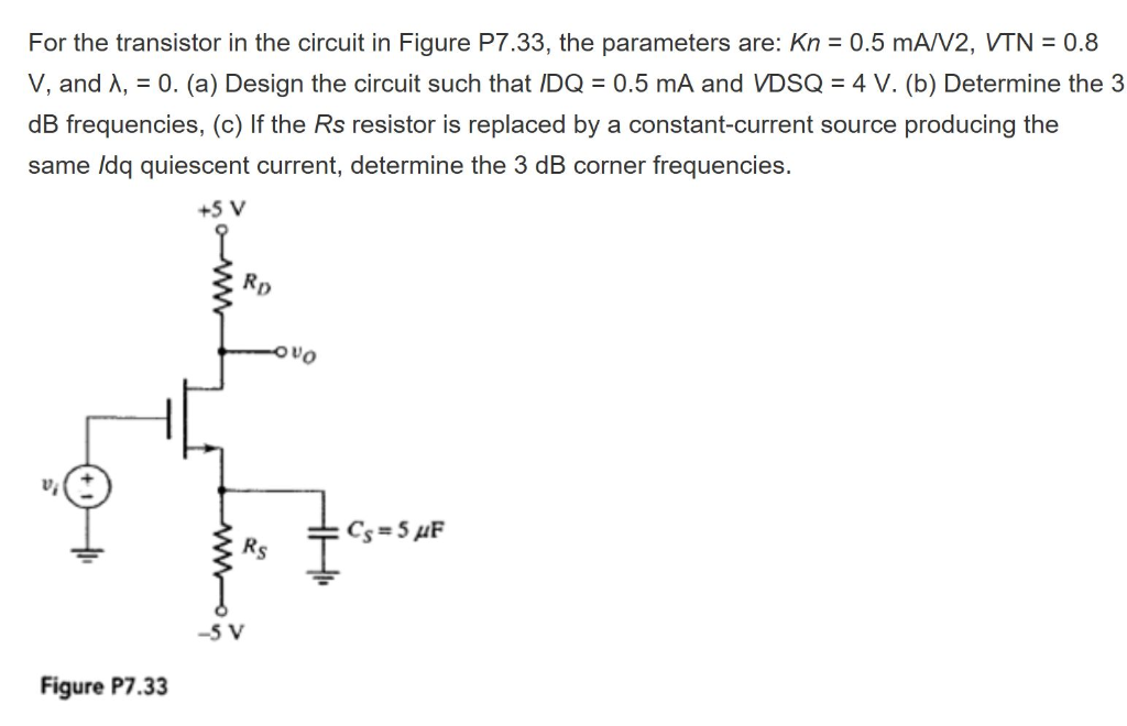 Solved For the transistor in the circuit in Figure P7.33, | Chegg.com