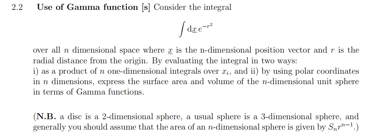2.2 Use of Gamma function [s] Consider the integral | Chegg.com