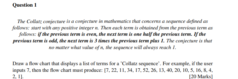 Solved Question 1 The Collatz conjecture is a conjecture in | Chegg.com