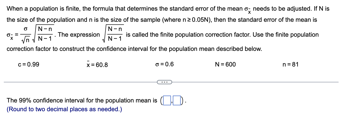 Solved When a population is finite, the formula that | Chegg.com