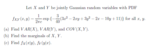 Let X and Y be jointly Gaussian random variables with | Chegg.com