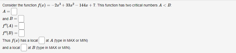 Solved Consider The Function F X −2x3 33x2−144x 7 This