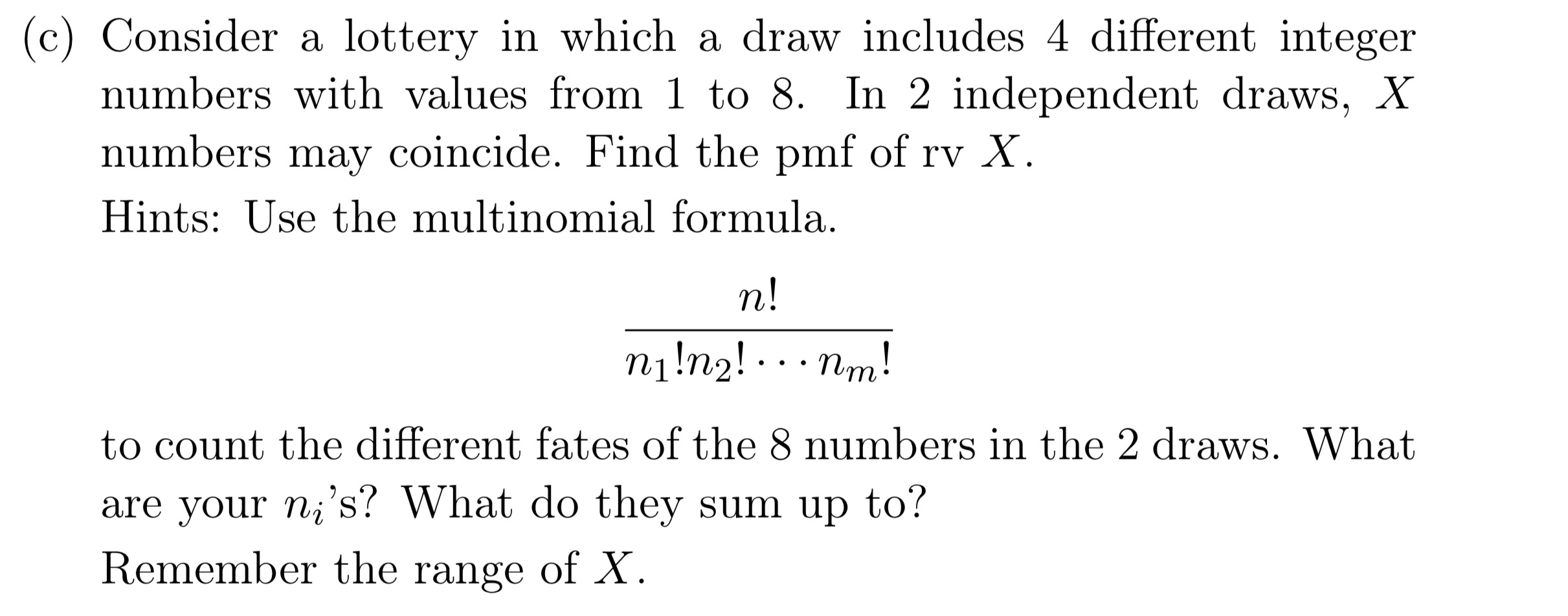 Solved (c) Consider a lottery in which a draw includes 4 | Chegg.com