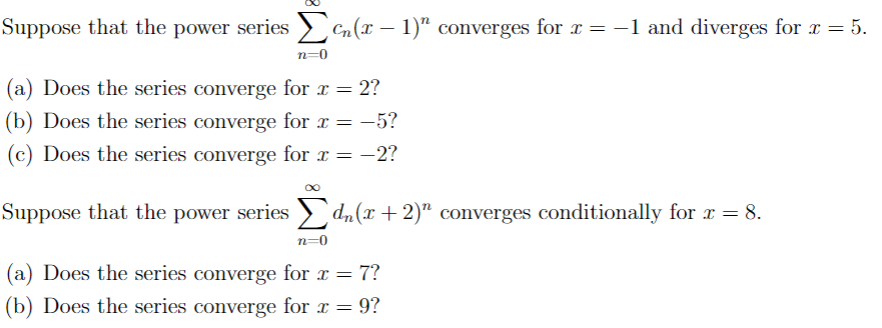 Solved Suppose that the power series ∑n=0∞cn(x−1)n converges | Chegg.com