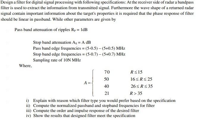 Design a filter for digital signal processing with | Chegg.com