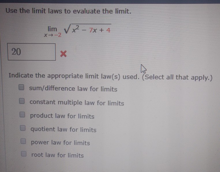 Solved Use the limit laws to evaluate the limit. lim, V-7x+4 | Chegg.com