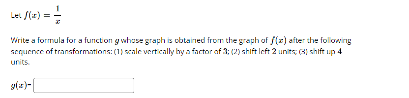 Solved 1 Let f(x) x Write a formula for a function g whose | Chegg.com