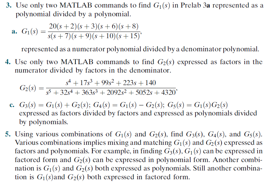 Solved 3. Use only two MATLAB commands to find Gi(s) in | Chegg.com