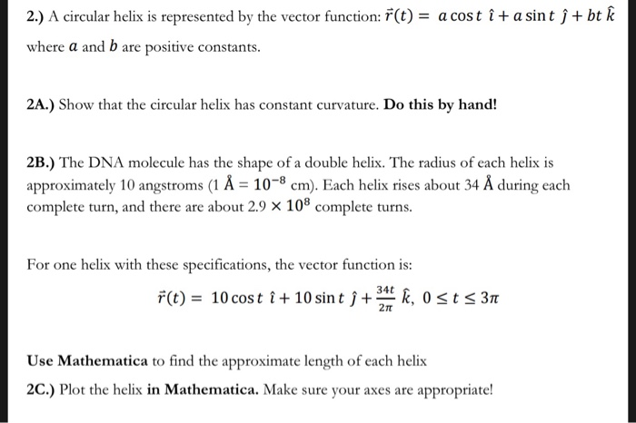 Solved 2.) A circular helix is represented by the vector | Chegg.com
