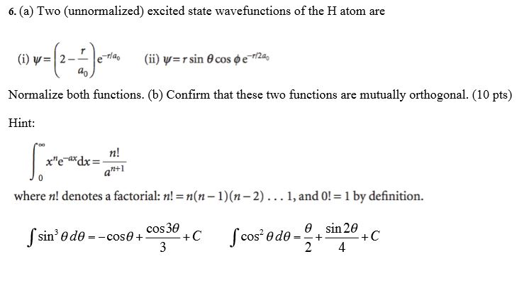 Solved 6. (a) Two (unnormalized) excited state wavefunctions | Chegg.com