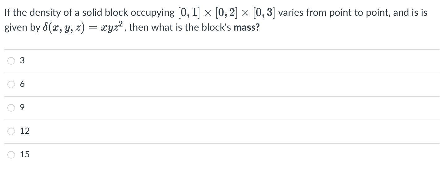 Solved If the density of a solid block occupying | Chegg.com