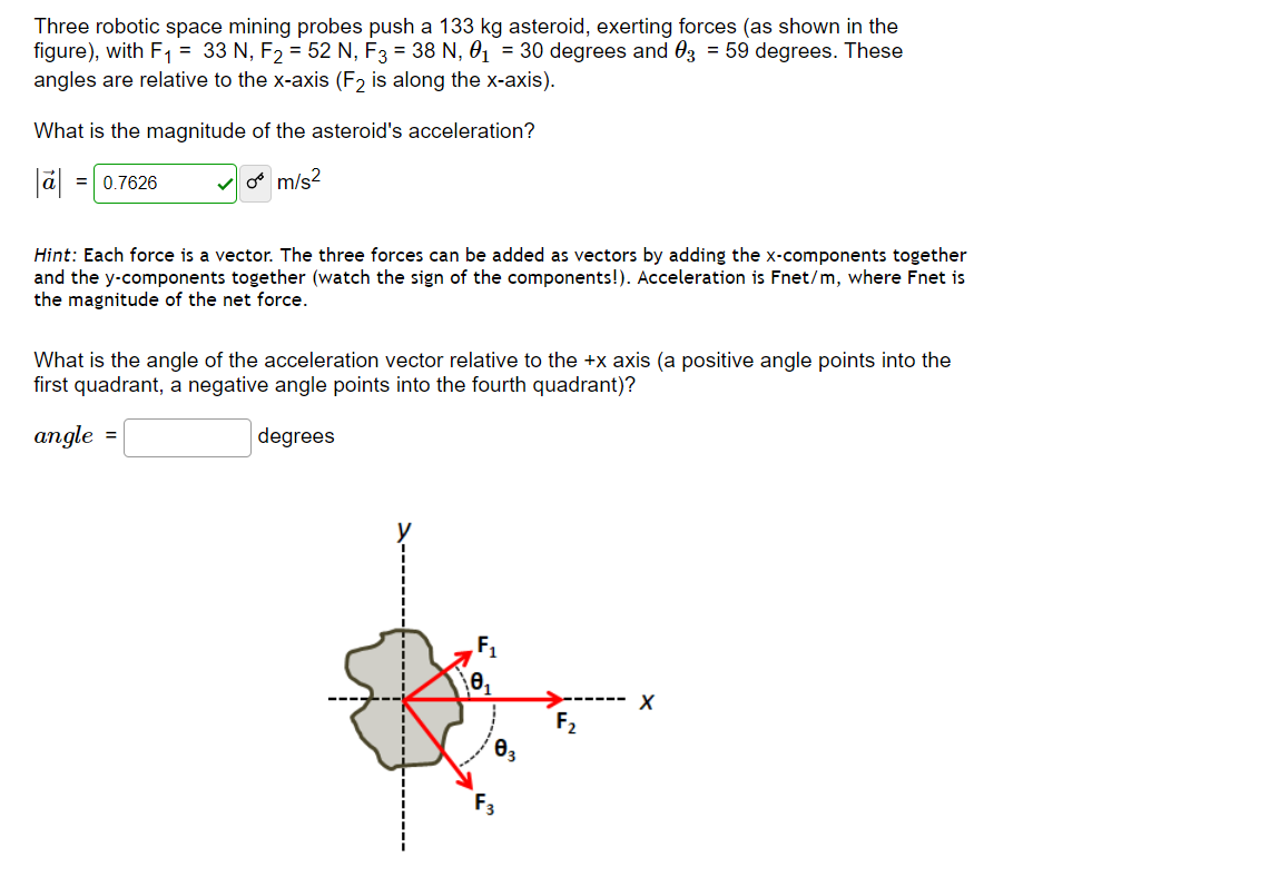 Solved Three robotic space mining probes push a 133 kg | Chegg.com