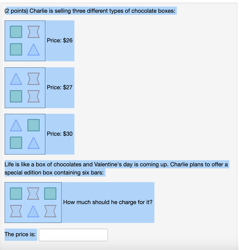 Solved (2 points) Charlie is selling three different types | Chegg.com