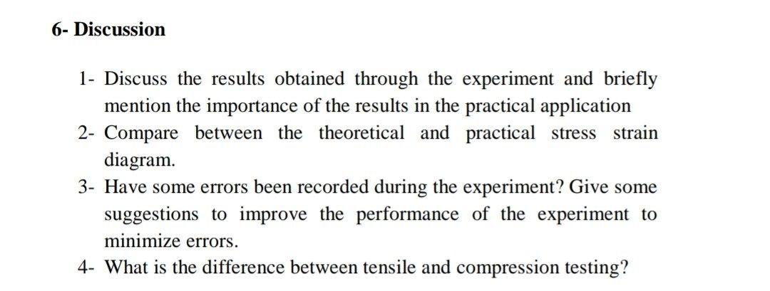 6- Discussion 1- Discuss the results obtained through | Chegg.com