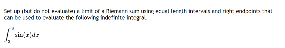 Solved Set up (but do not evaluate) a limit of a Riemann sum | Chegg.com