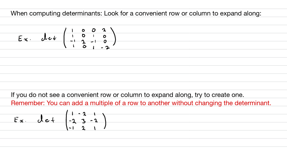 Solved When computing determinants: Look for a convenient | Chegg.com