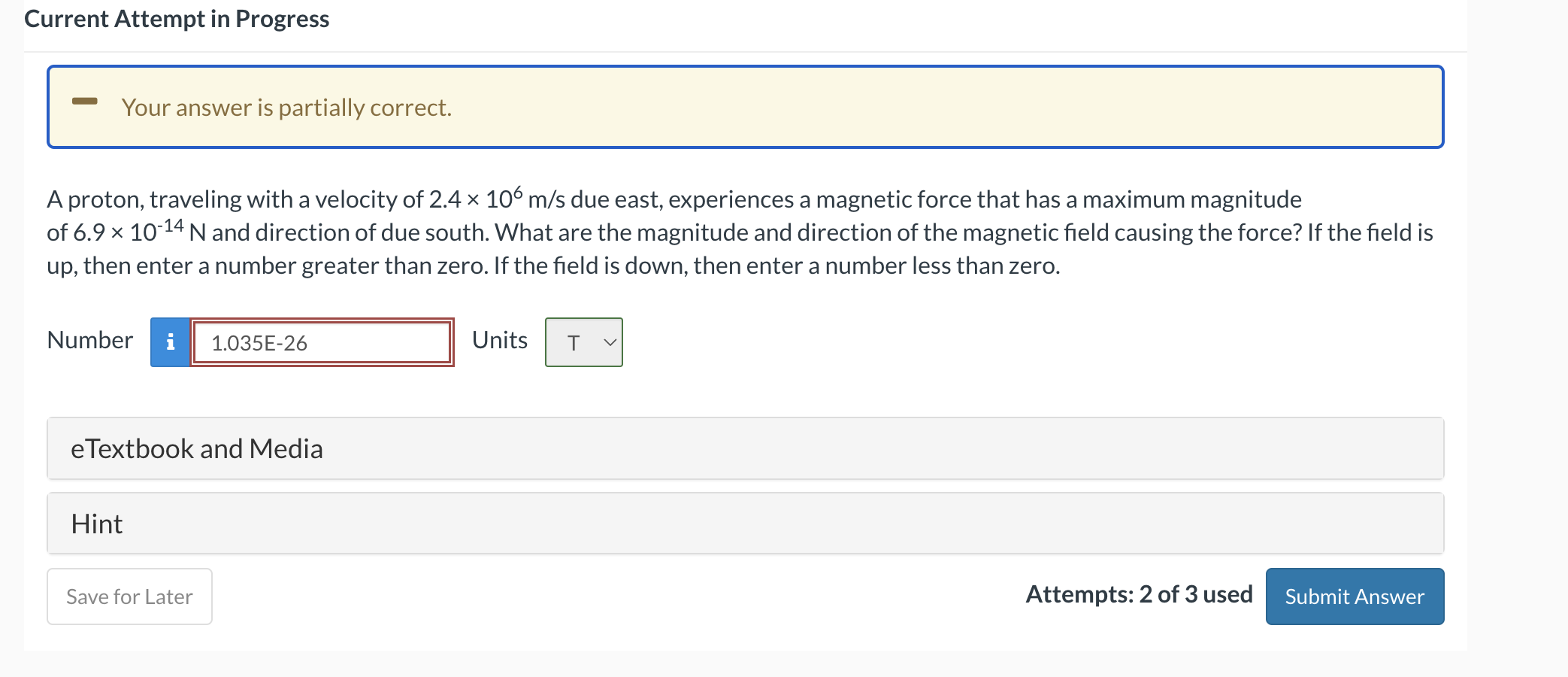 Solved Your Answer Is Partially Correct A Proton Traveling