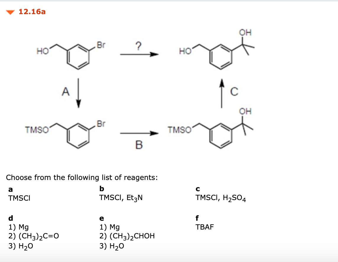 Solved 12.16a OH Br ? НО" HO A с OH Br TMSO TMSO B Choose | Chegg.com