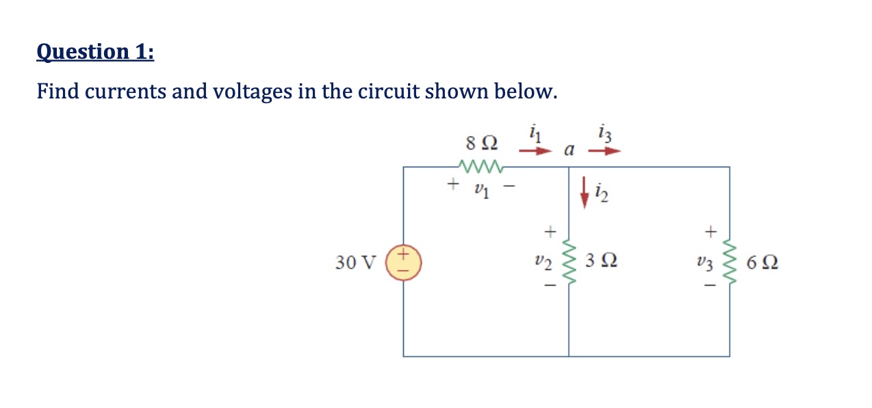 Solved Find currents and voltages in the circuit shown | Chegg.com