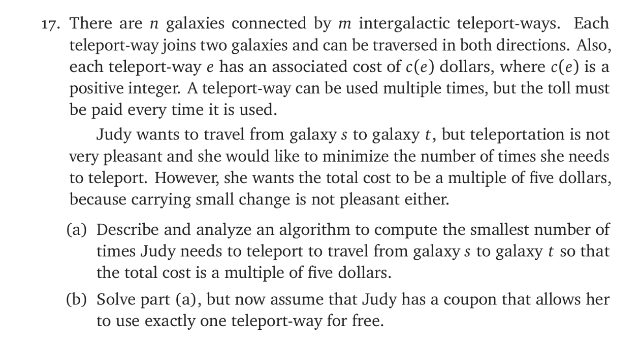 Solved 17. There are n galaxies connected by m intergalactic | Chegg.com