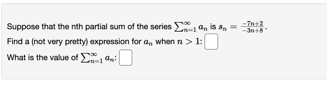 Solved Suppose That The Nth Partial Sum Of The Series 