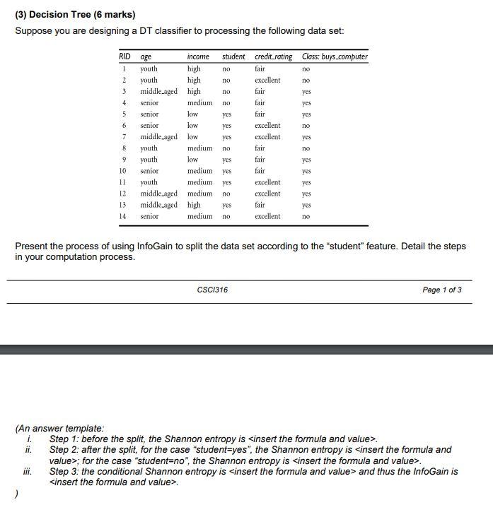 Solved (3) Decision Tree (6 marks) Suppose you are designing | Chegg.com