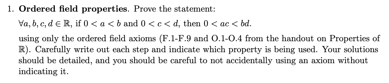 Solved 1. Ordered field properties. Prove the statement: Va, | Chegg.com