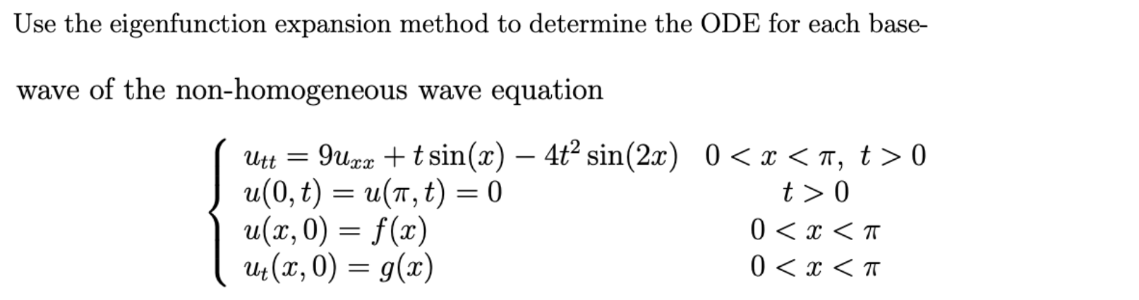 Solved Use The Eigenfunction Expansion Method To Determine