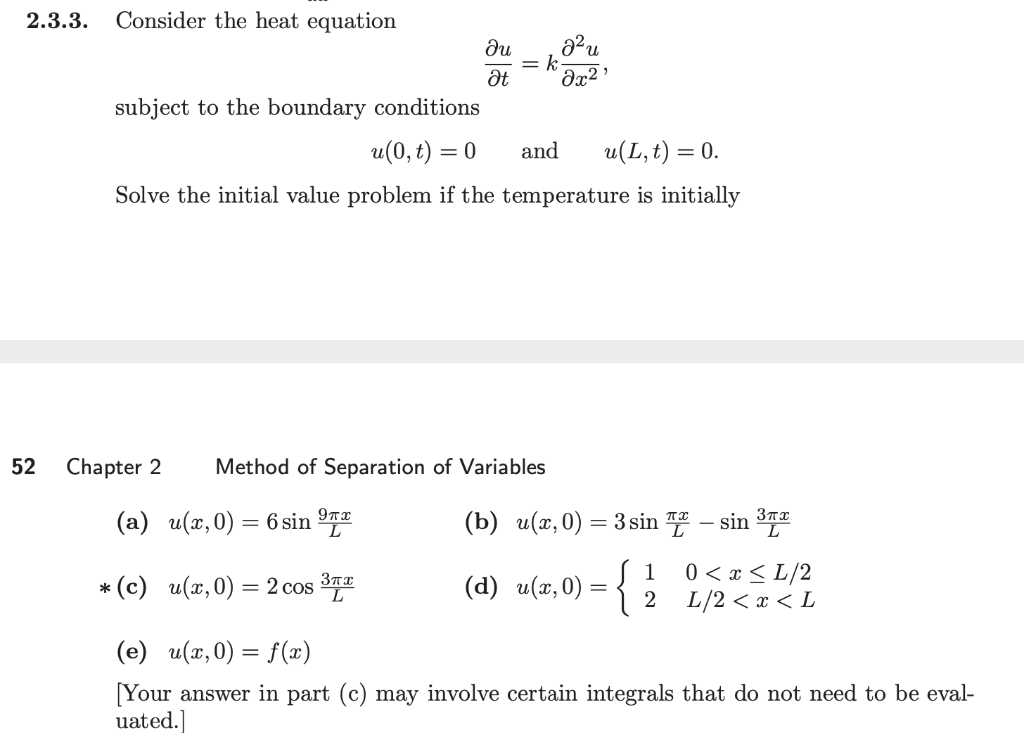 Solved 2.3.3. a²u Consider the heat equation ди k at ar2 | Chegg.com