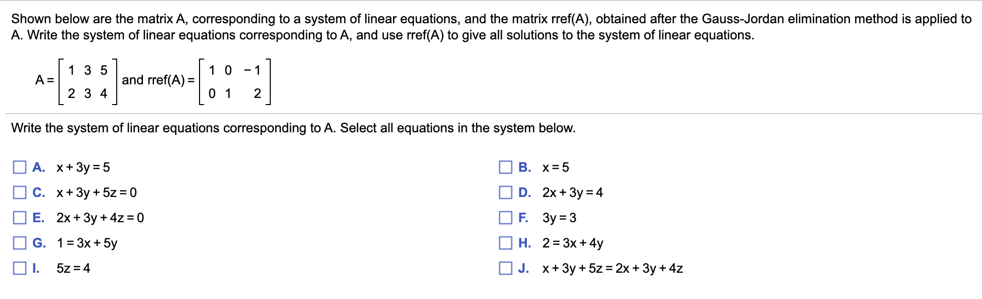 Solved Carry out the indicated elementary row operation. -5 | Chegg.com