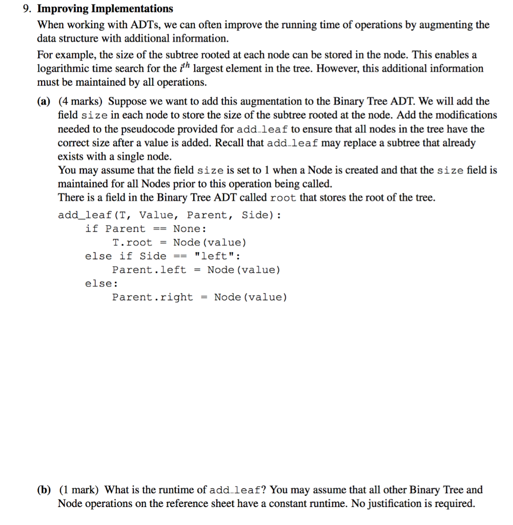 Solved 9. Improving Implementations When working with ADTs, | Chegg.com