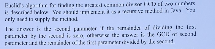 Solved Euclid's algorithm for finding the greatest common | Chegg.com