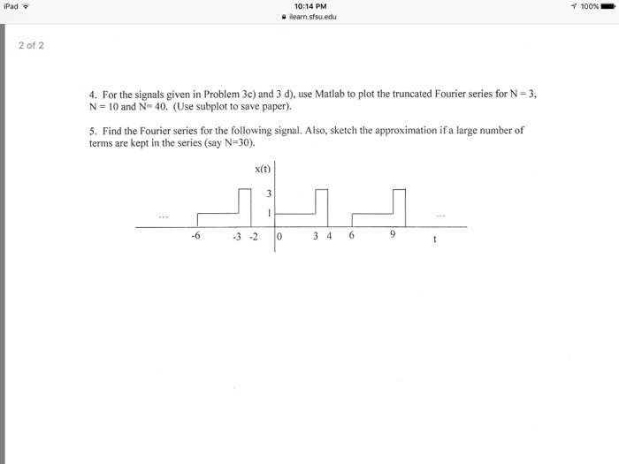 Solved For the signals given in Problem 3c) and 3 d), use | Chegg.com