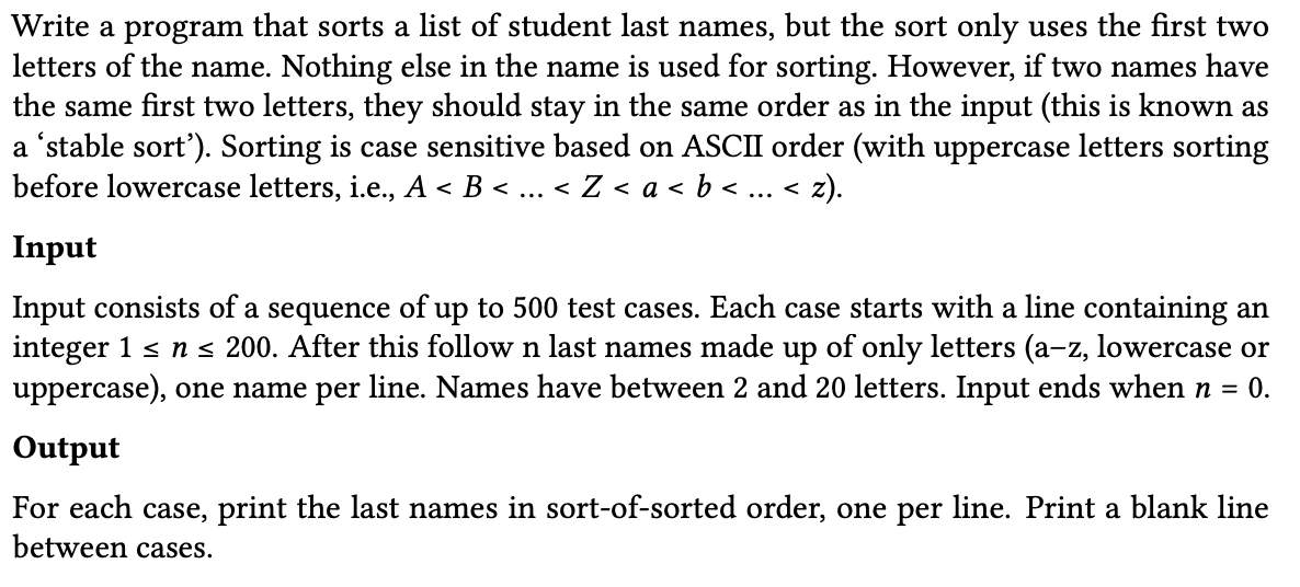 Solved Write a program that sorts a list of student last | Chegg.com