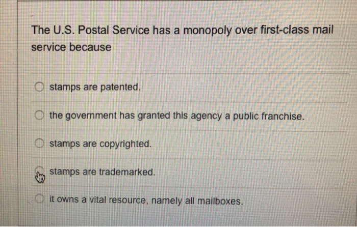 Solved The U.S. Postal Service has a monopoly over | Chegg.com