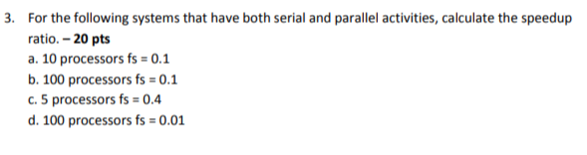 3. For the following systems that have both serial | Chegg.com