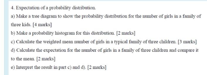 Solved 4. Expectation of a probability distribution a) Make | Chegg.com