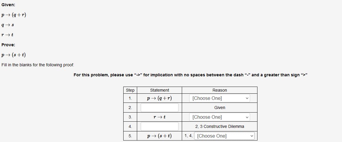 Solved Given: p→(q+r)q→sr→t Prove: p→(s+t) Fill in the | Chegg.com